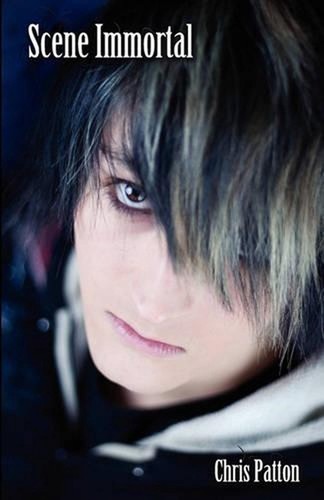 Scene Immortal : Part One of the Blood Scene Trilogy by Chris Patton (2011, Trade Paperback) for ...