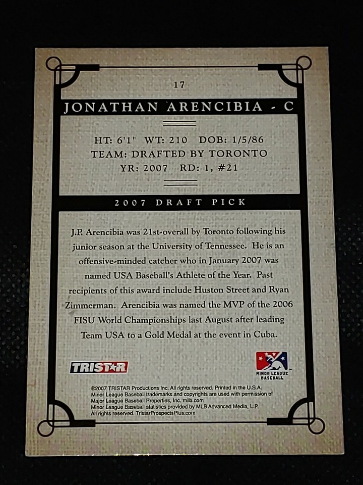 2007 Tristar Prospects Plus #17 Jonathan Arencibia Rookie Auto Baseball ...