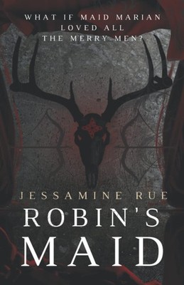 Jessamine Rue Robin's Maid (Paperback) Racy Retellings You Never Knew ...