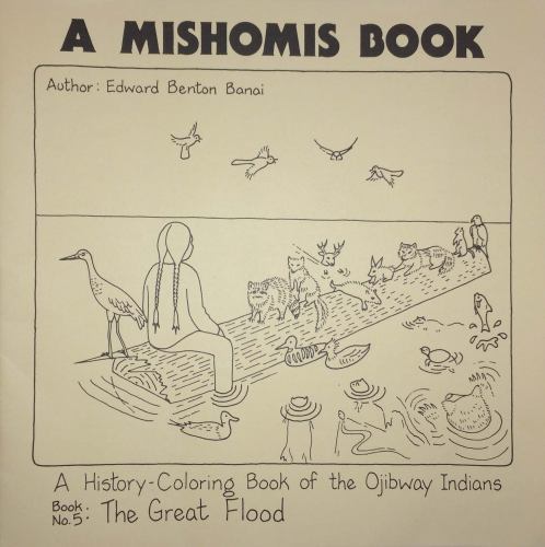 Mishomis Book, a History-Coloring Book of the Ojibway Indians : The ...