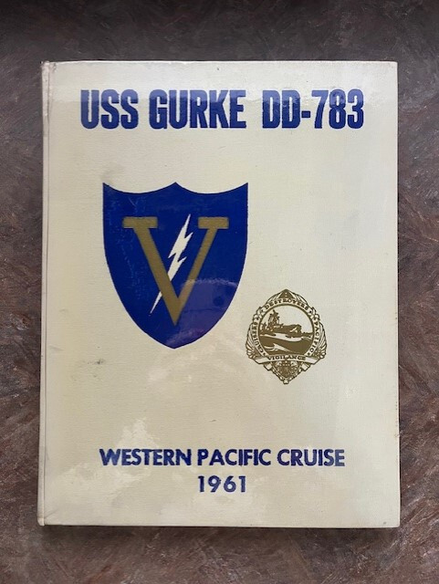 Original - rare - USS Gurke DD-783 Western Pacific Cruise Book 1961 | eBay