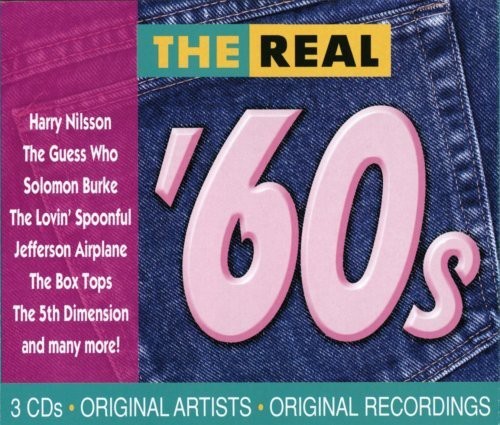 THE REAL 60S~~3 CD SET~~RARE~~ORIGINAL ARTISTS~~ORIGINAL RECORDINGS ...