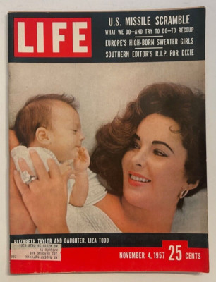 Vintage November 4, 1957 LIFE Magazine - Elizabeth Taylor and Daughter ...
