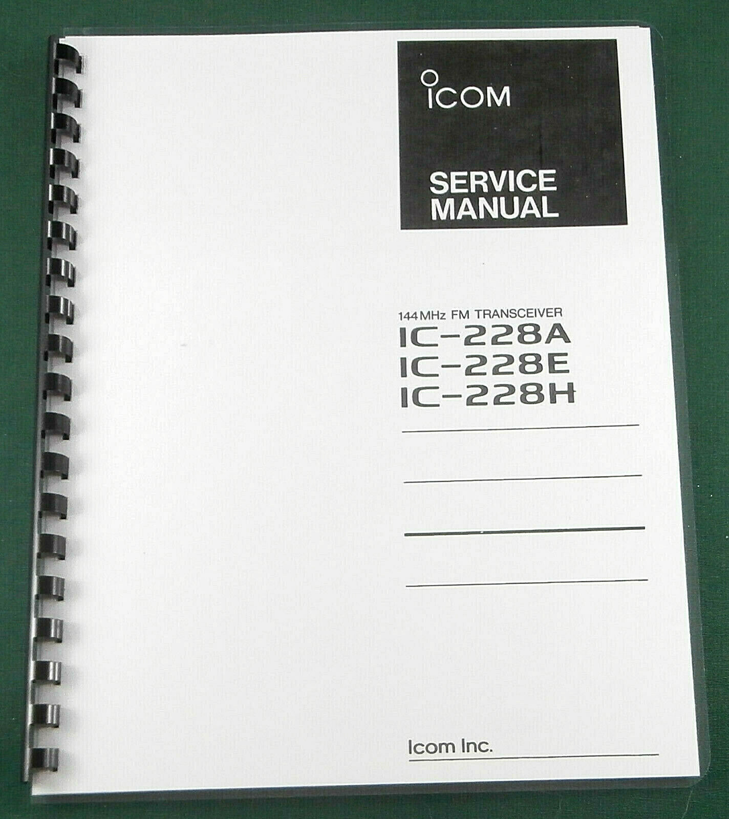 Icom IC-228A/E/H Service Manual: w/11"X36" Schematics & Protective ...