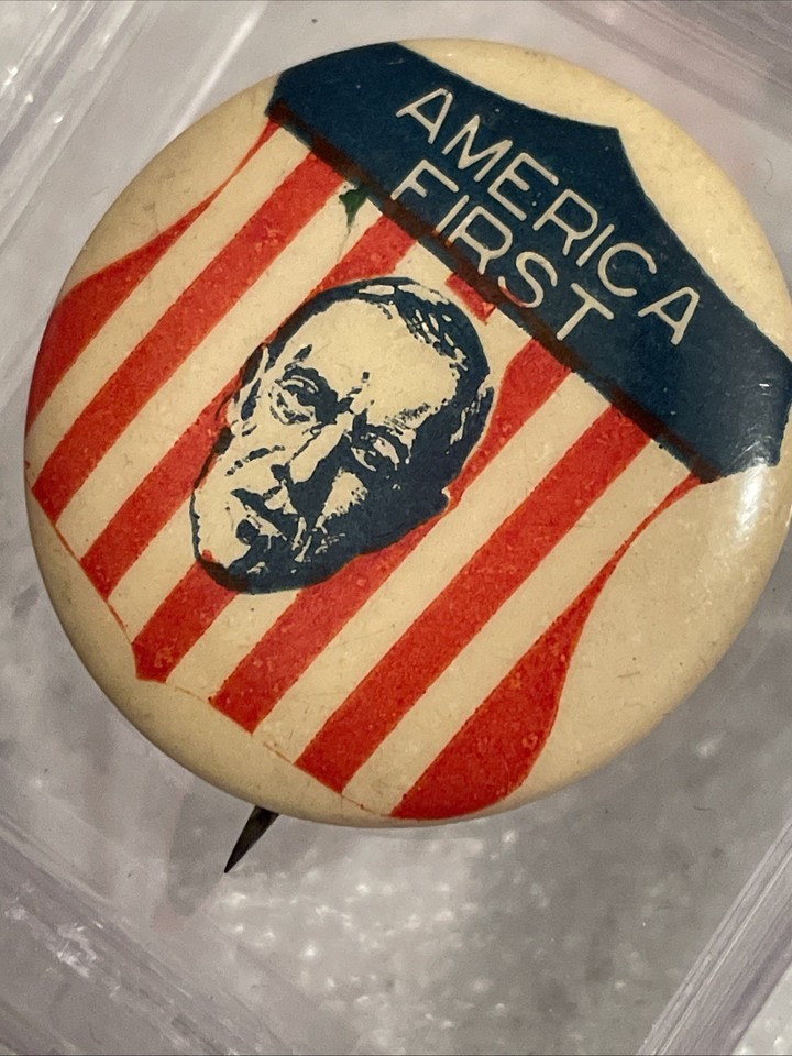 Woodrow Wilson America First Pinback Button Presidential Campaign ...