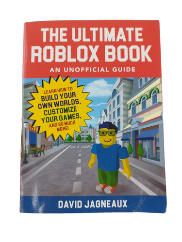 The Ultimate Roblox Book: An Unofficial Guide: Learn How to Build Your ...