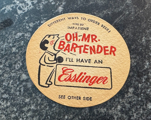 VINTAGE ESSLINGER'S BEER 3" INCH 2-SIDED COASTER ESSLINGER BREWING CO ...