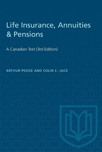 Arthur Pedoe Colin E Jack Life Insurance, Annuities & Pensions (Poche ...