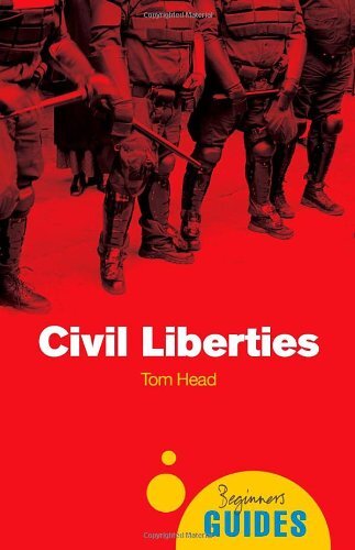Civil Liberties: A Beginner's Guide (Beginner's Guides) by Head, Tom ...