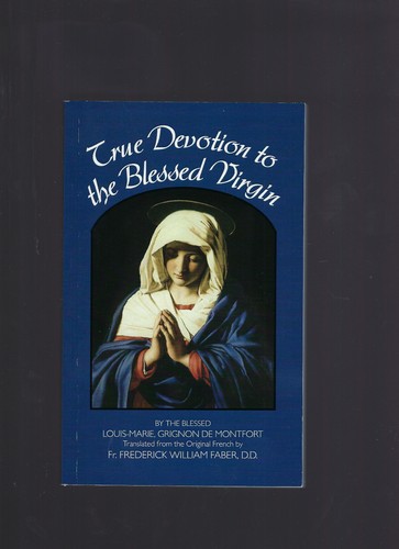 True Devotion to the Blessed Virgin Catholic New Softcover | eBay