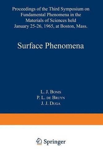 Surface Phenomena: Proceedings of the Third Symposium on Fundamental Phenomena i | eBay