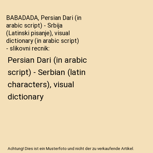 BABADADA, Persian Dari [in arabic script] - Srbija [Latinski pisanje ...