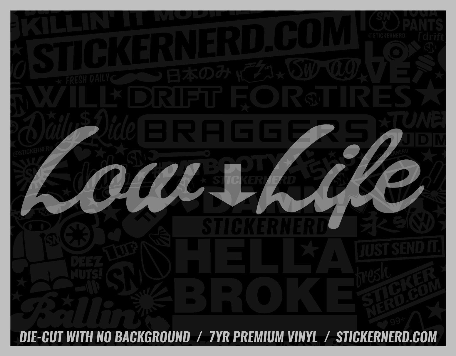 Low Life Sticker - Vinyl Car Decals - Kdm Window Decal Funny JDM Stance ...