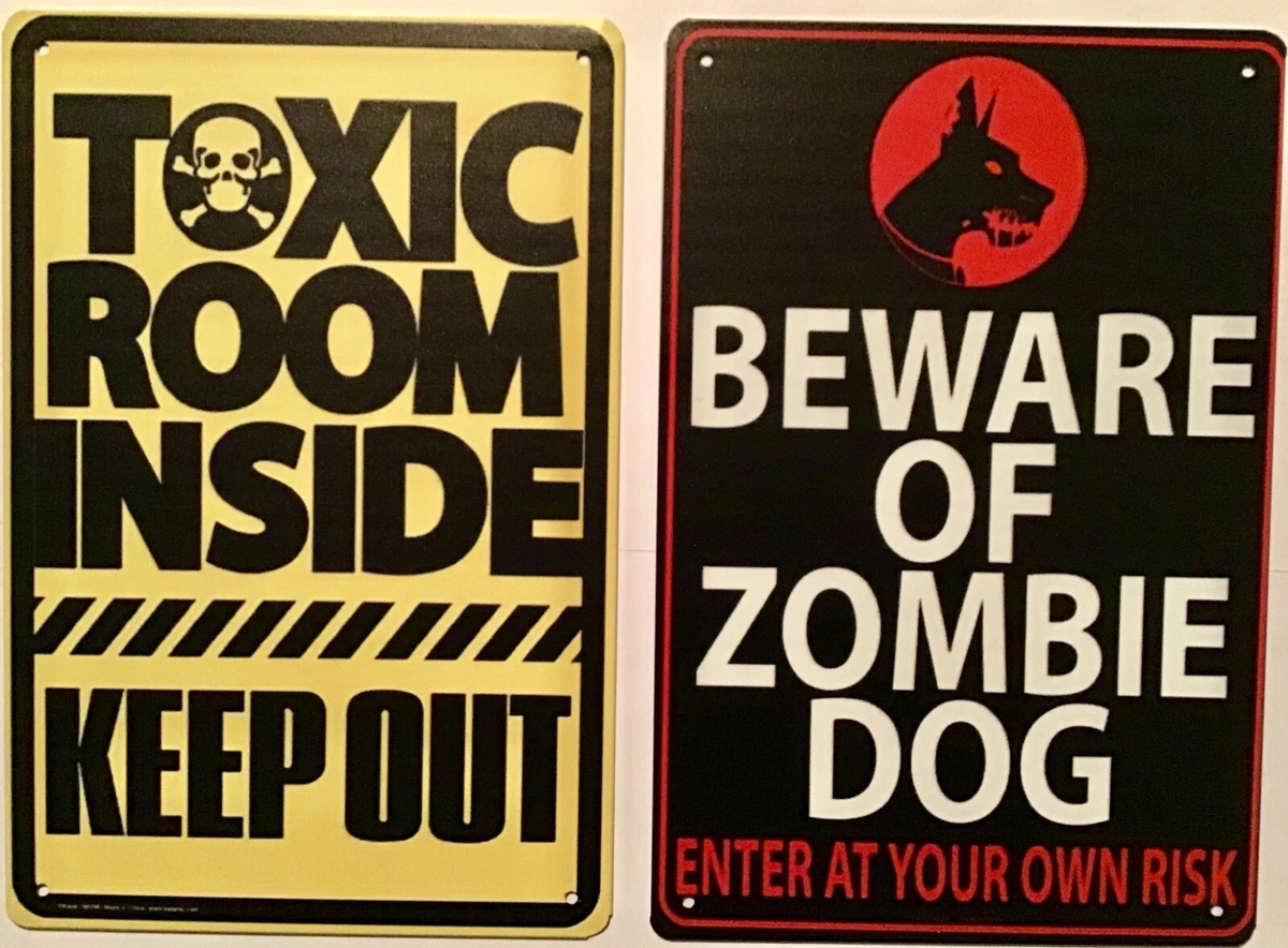 Funny Keep Out Signs