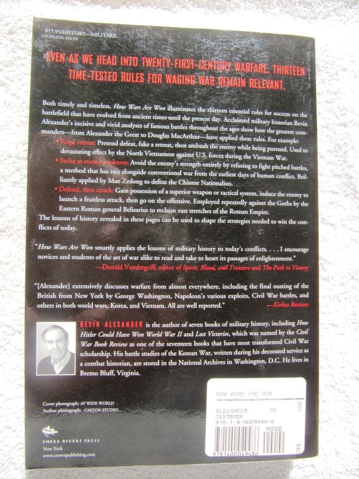 Bevin Alexander How Wars Are Won 13 Rules from Ancient Greece to War on ...