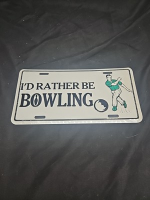 Id Rather Be Bowling License Plate New | eBay