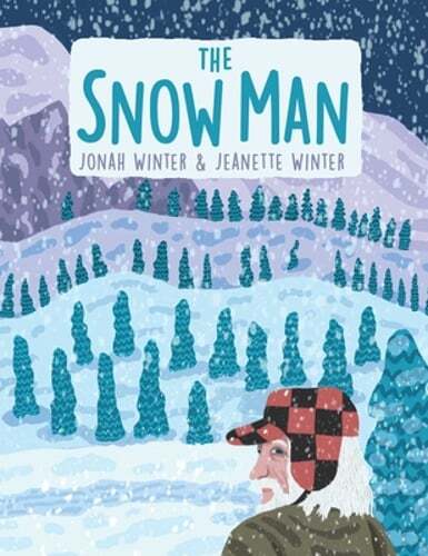 The Snow Man: A True Story by Jonah Winter: Used 9781665932394| eBay