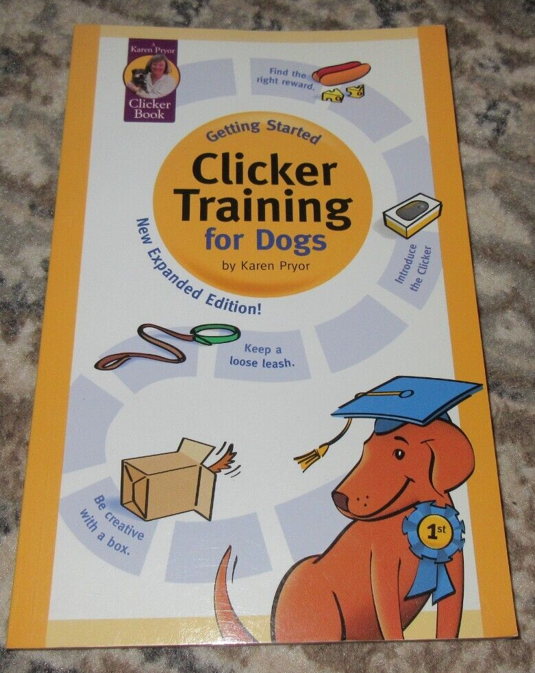 A Karen Pryor Clicker Book Ser.: Clicker Training for Dogs by Karen ...