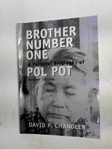 BROTHER NUMBER ONE: A POLITICAL BIOGRAPHY OF POL POT By David P ...