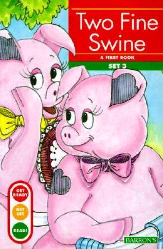 Two Fine Swine (Get Ready-Get Set-Read) - Paperback - GOOD ...