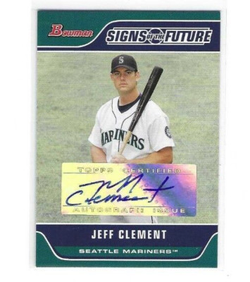 2006 Bowman Baseball Jeff Clement *Signs of the Future* AUTO card #SOF ...