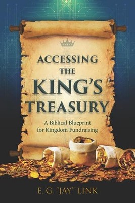 Accessing the King's Treasury: A Biblical Blueprint for Kingdom ...