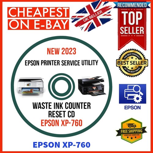 EPSON XP-760 WASTE PRINTER INK PAD ERROR COUNTER RESET 2023 LATEST CD ...