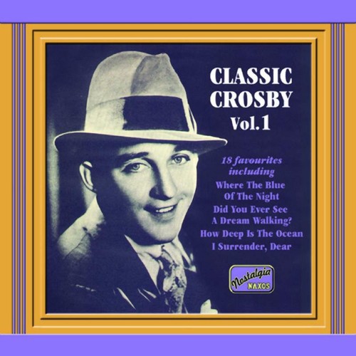 Bing Crosby: Classic Crosby CD 8120507 NEUF 636943250723 | eBay