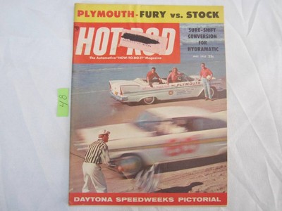 Hot Rod Magazine May 1957 Plymouth Fury Vs Stock Thunderbird '55 '34 ...