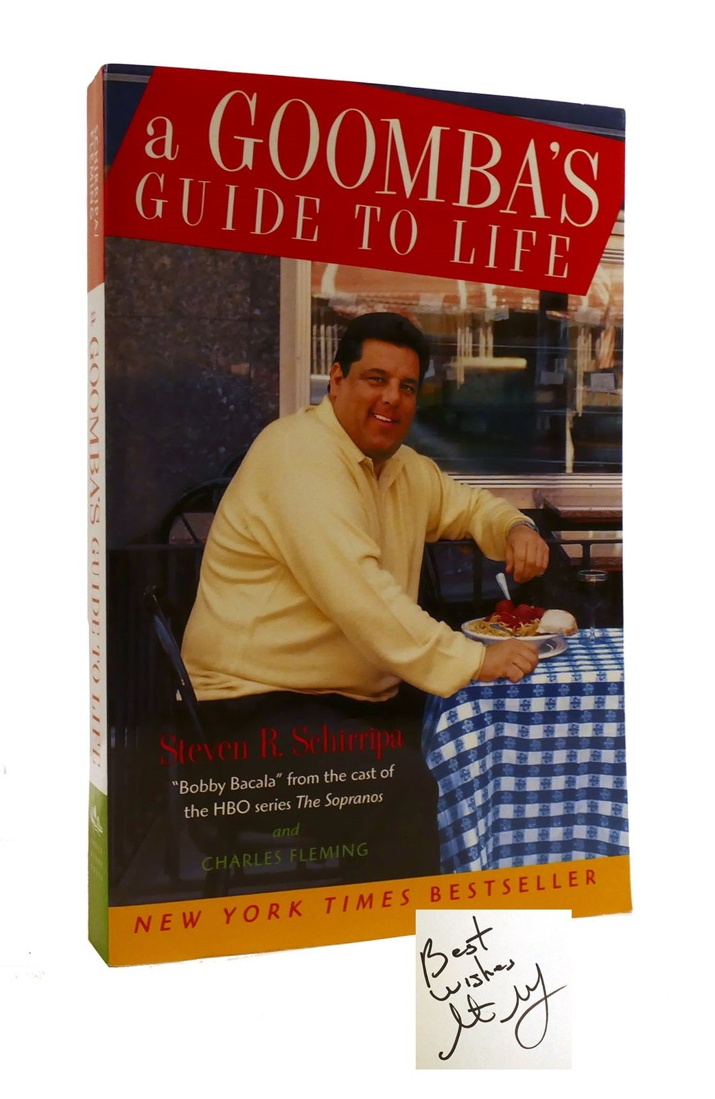 Steven R. Schirripa, Charles Fleming A GOOMBA'S GUIDE TO LIFE Signed ...