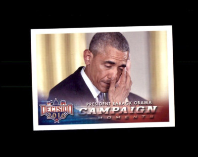 Barrack Obama Trading Card #97 Decision 2016 Campaign Moments | eBay