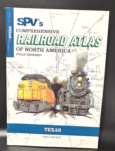 SPV'S COMPREHENSIVE RAILROAD ATLAS Texas 2001 SC 87 Pages [B15] | eBay