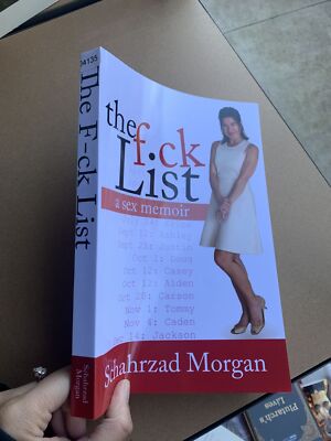 The F-ck List: A Sex Memoir - Schahrzad Morgan #4135 | eBay Australia