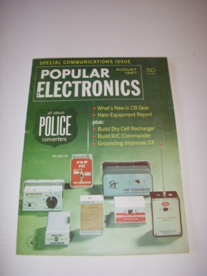POPULAR ELECTRONICS Magazine, AUGUST 1967, SPECIAL COMMUNICATIONS ISSUE ...