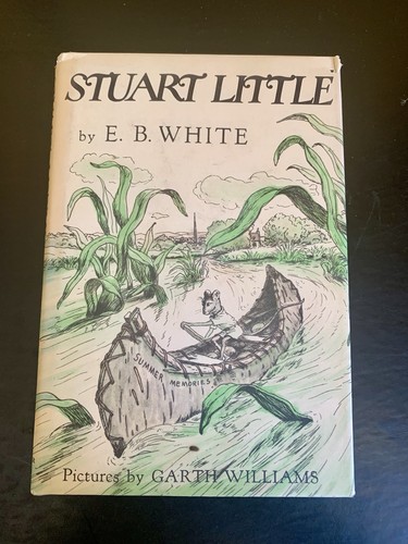 Stuart Little by E.B. White, 1945 w/ Sleeve. | eBay