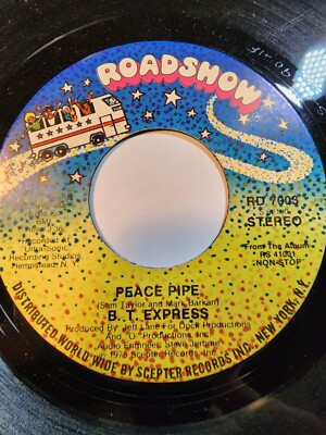 B. T. Express - Peace Pipe / Give It What You Got-Roadshow VG+ F256 | eBay