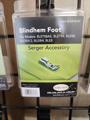 Baby Lock Blidhem Foot MODEL#BLE8-BLHF | eBay