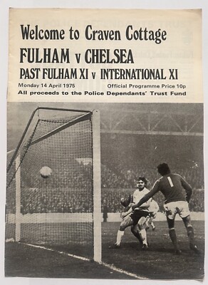 1974/75 FULHAM v CHELSEA POLICE DEPENDANTS' TRUST FUND MATCH 14/04/1975 ...