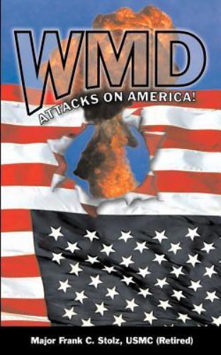 Wmd Attacks on America by Frank Stolz (Trade Paperback) for sale online ...