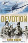 Devotion: An Epic True Story of Heroism, Brotherhood and Sacrifi | eBay