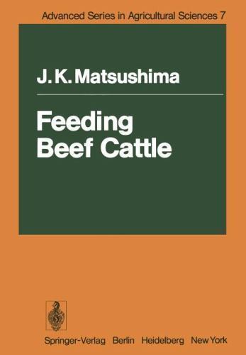 Advanced Series in Agricultural Sciences Ser.: Feeding Beef Cattle by J ...
