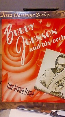 Buddy Johnson And His Orchestra Fine Brown Frame (33 RPM Vinyl LP ...