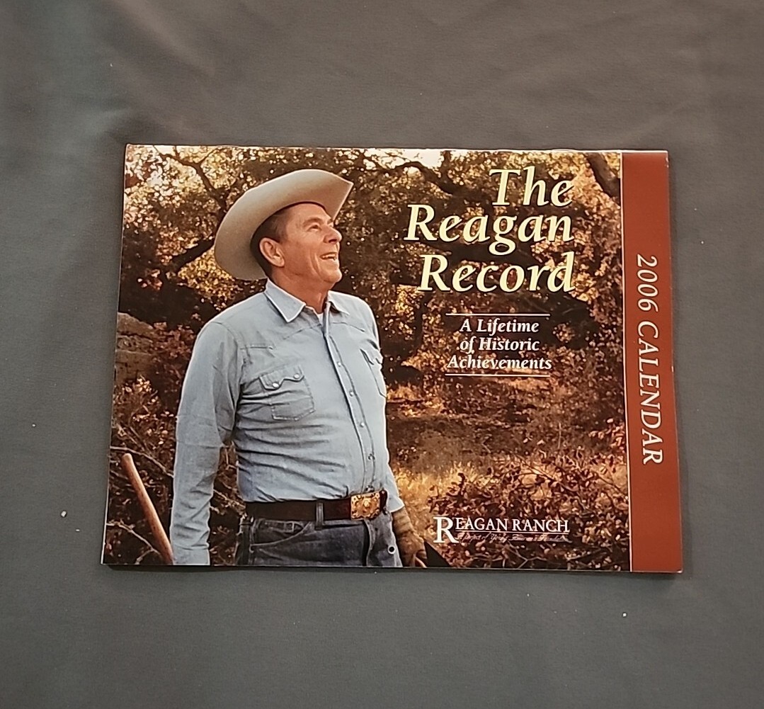 2006 Calendar "The Reagan Record" EX-MT Condition | eBay