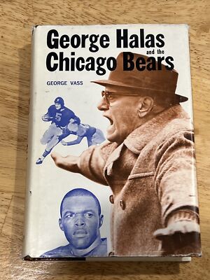 1971 GEORGE HALAS AND THE CHICAGO BEARS BY GEORGE VASS * HC * 1ST ...