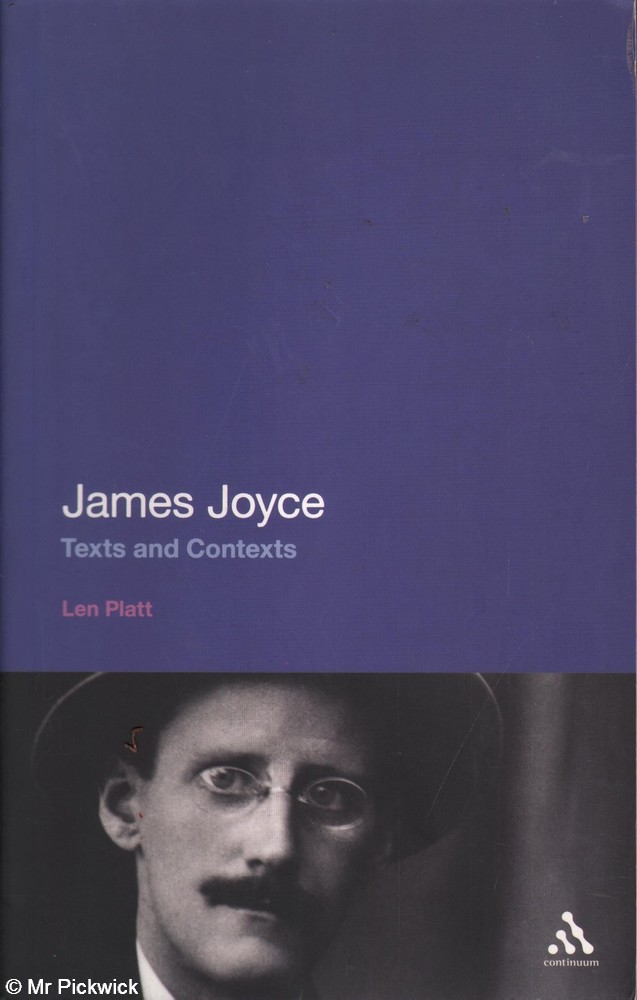Len Platt JAMES JOYCE TEXTS AND CONTEXTS 1st Ed. SC Book 9781441197610 ...