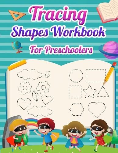Laura Bidden Tracing Shapes Workbook For Preschoolers (Paperback) (US ...