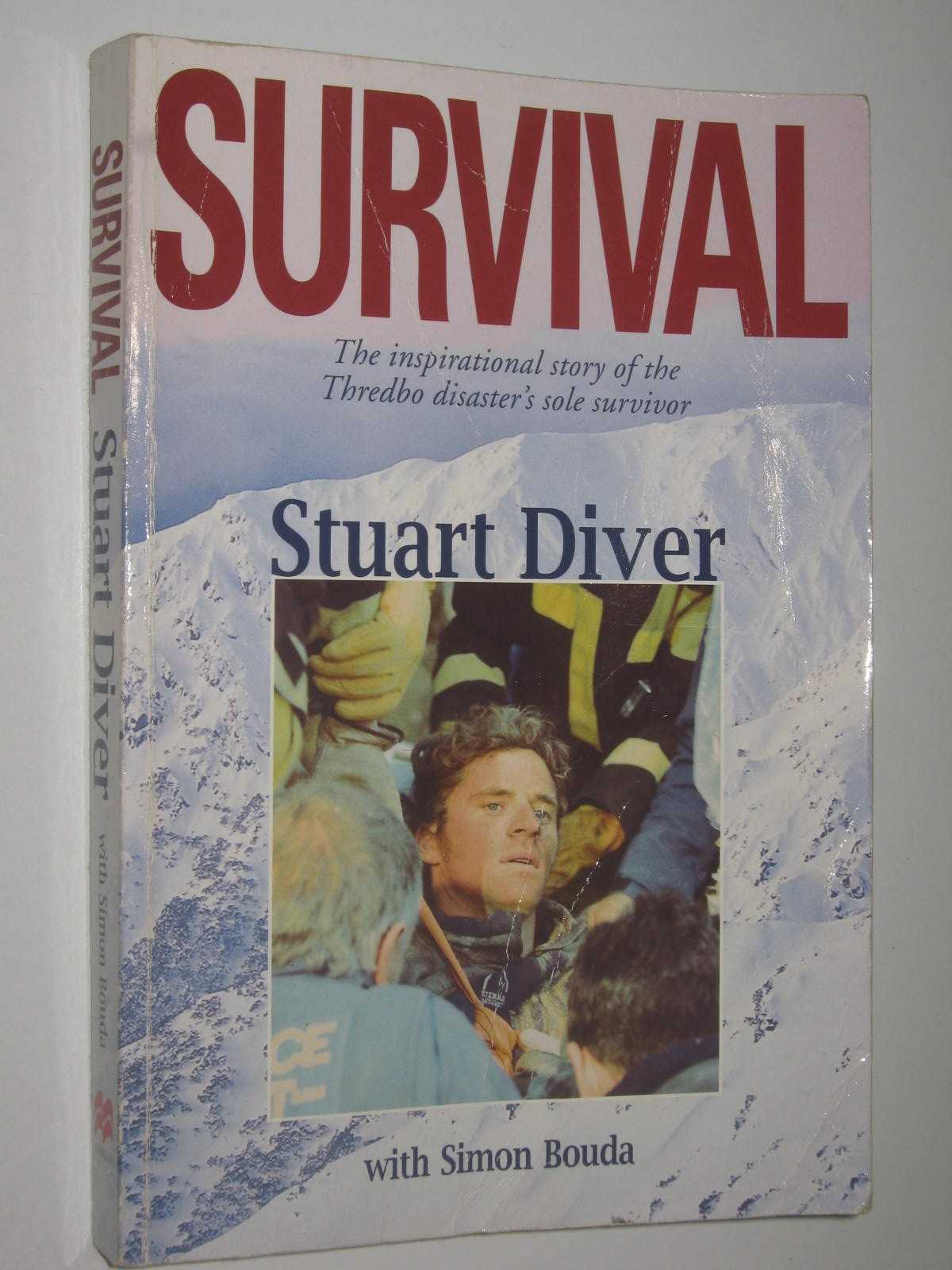 Survival: The Inspirational Story of the Thredbo Disaster's Sole ...