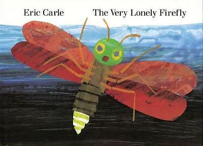 The Very Lonely Firefly by Eric Carle (Hardcover, 1995) for sale online | eBay