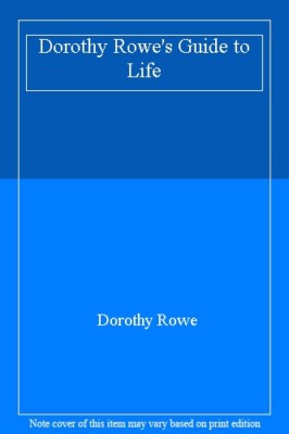 Dorothy Rowe's Guide to Life,Dorothy Rowe | eBay UK