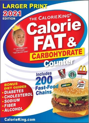 Allan Borushek CalorieKing 2021 Larger Print Calorie, Fat & Carbohyd ...